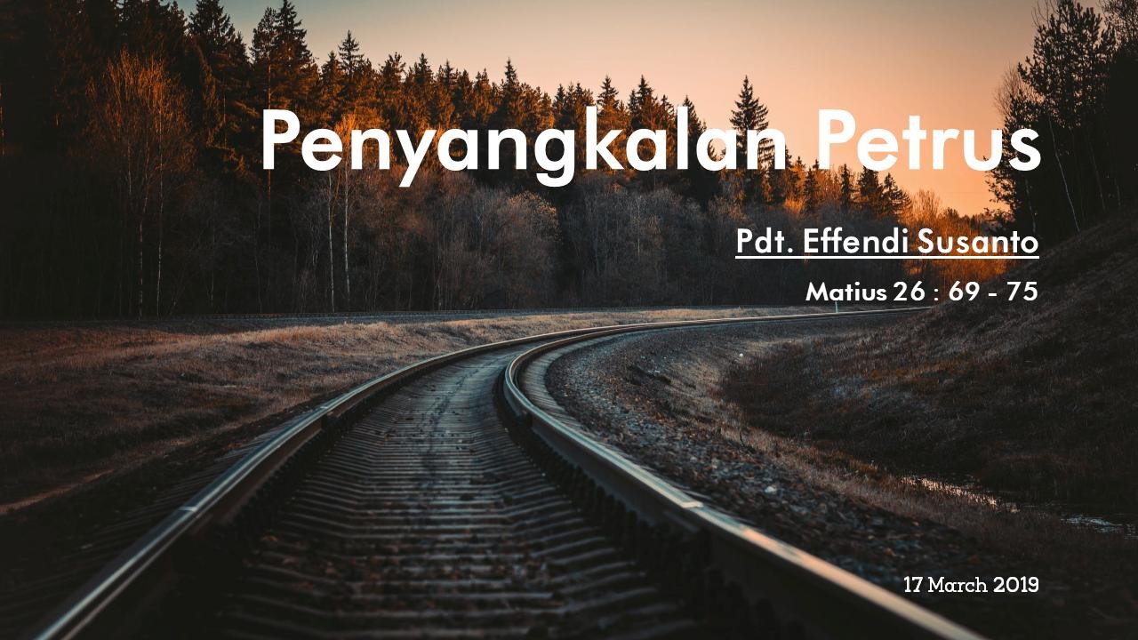 Penyangkalan Petrus Pdt Effendi Susanto | GraceLife Church Sydney's Podcast