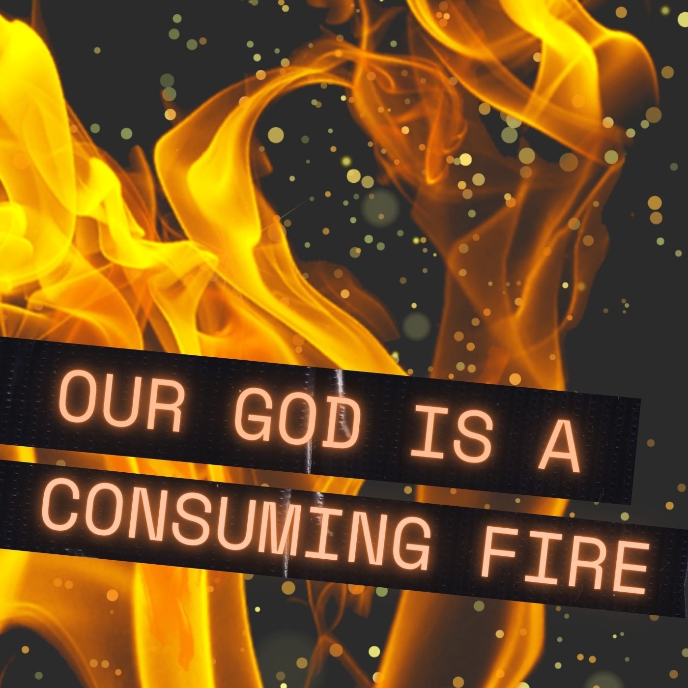 "Our God is a Consuming Fire"-December 29th, 2024 | New Life Victory ...
