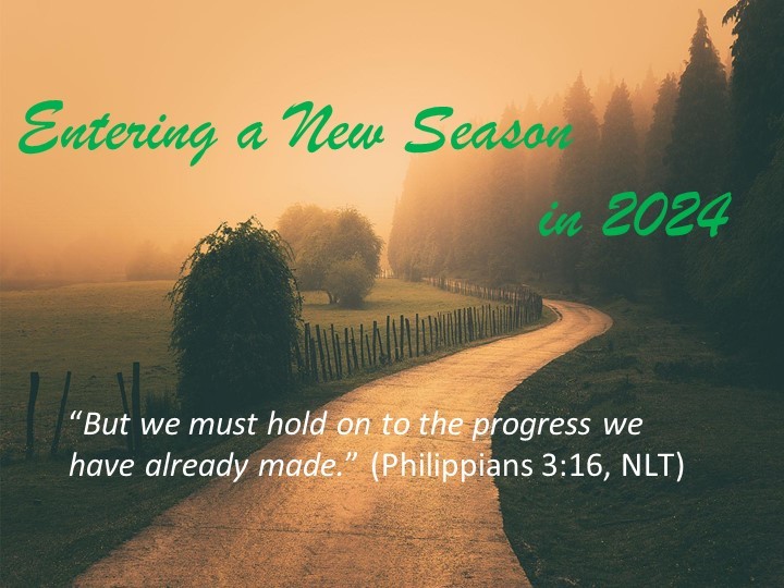 2. ENTERING A NEW SEASON | FROM THE PASTORS STUDY