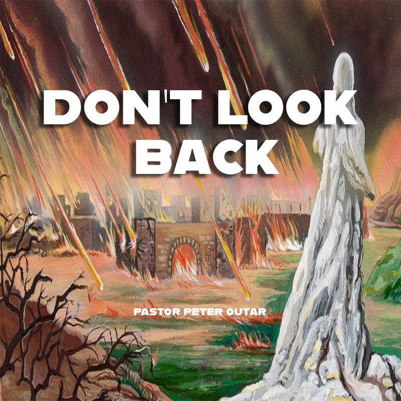 Don't Look Back | New Beginnings Church of Astoria