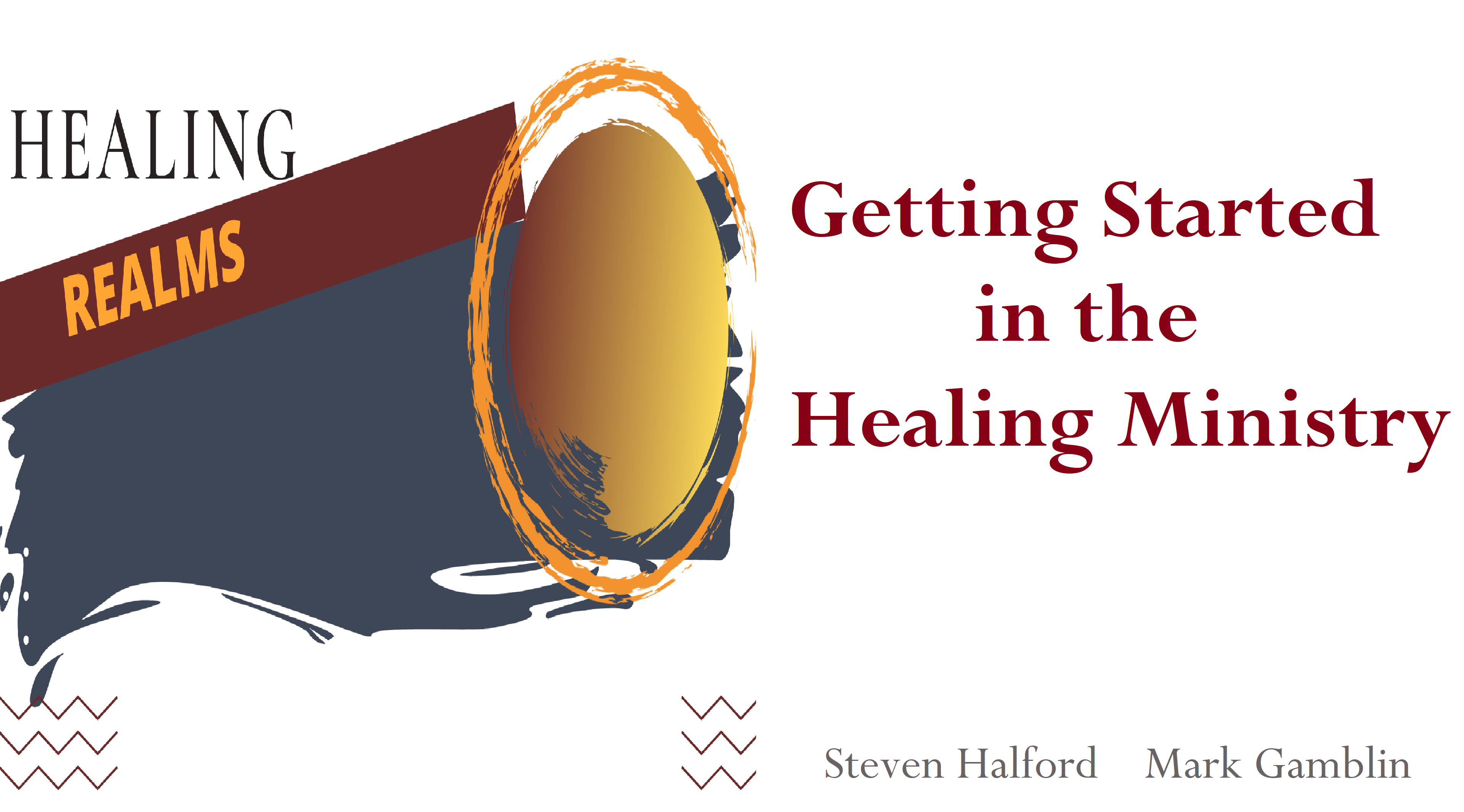 Starting the Healing Ministry - with Mark Gamblin & Steven Halford ...
