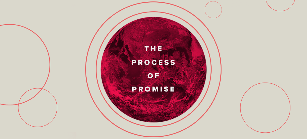 The Process of Promise | The Promise Center Podcast