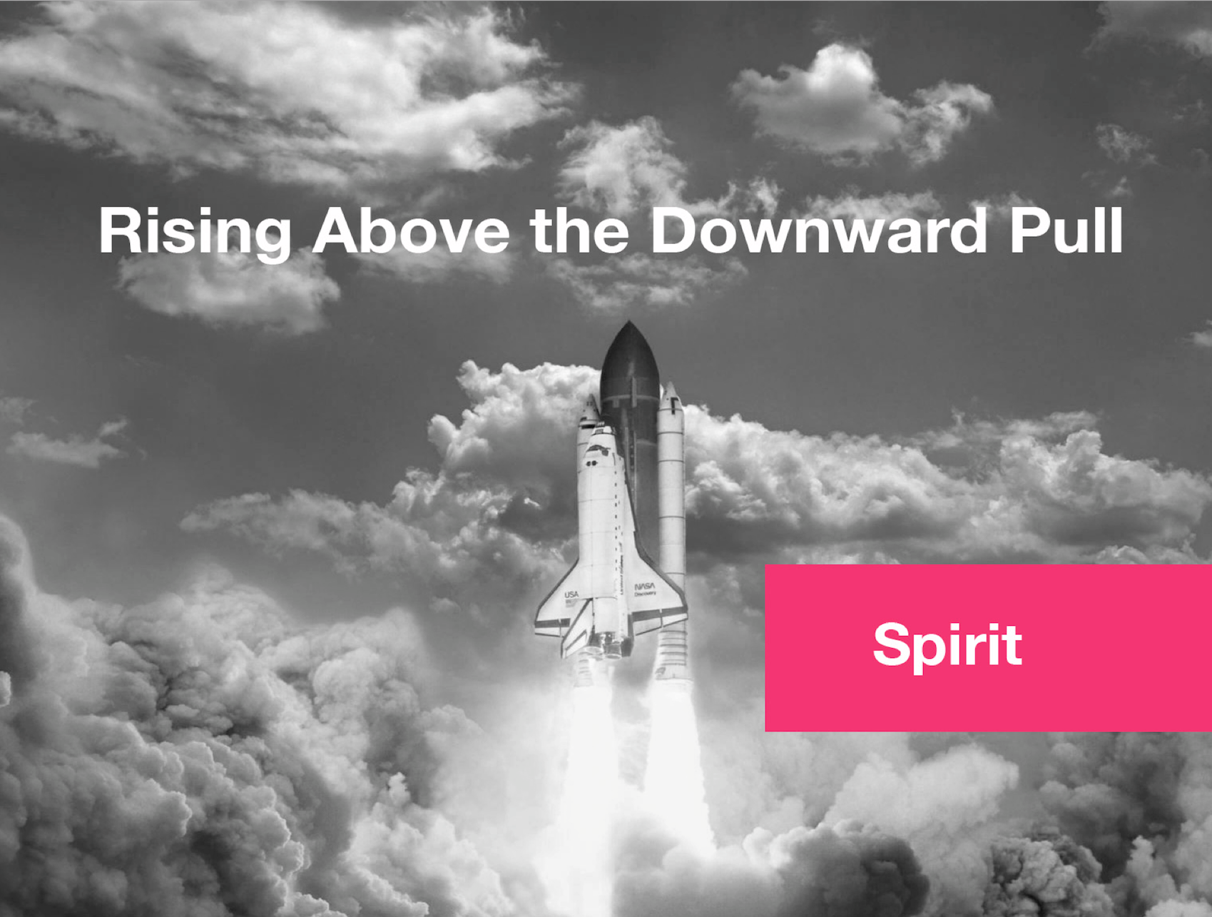 Spirit: Rising Above the Downward Pull | TFW Church
