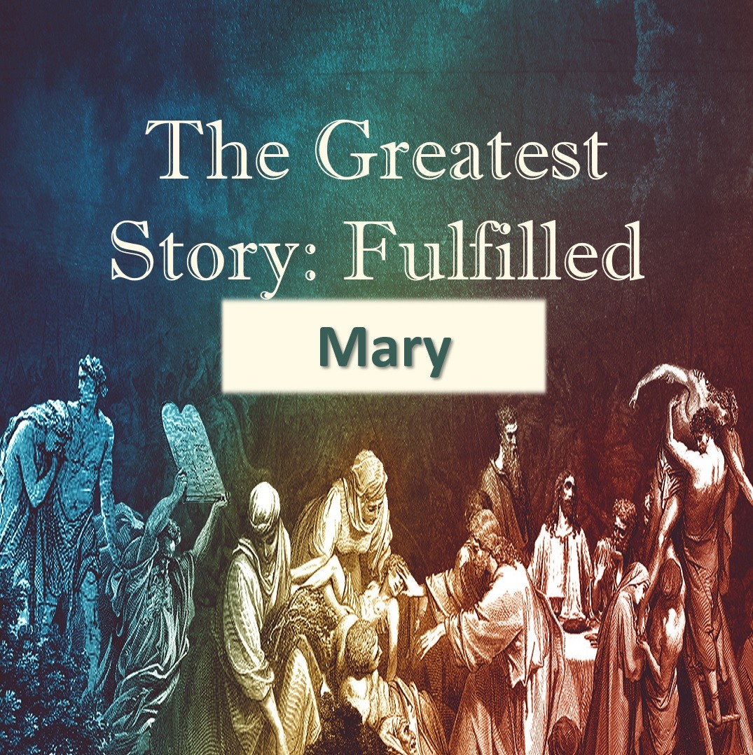 Fulfilled - Mary | Light of Christ Radio