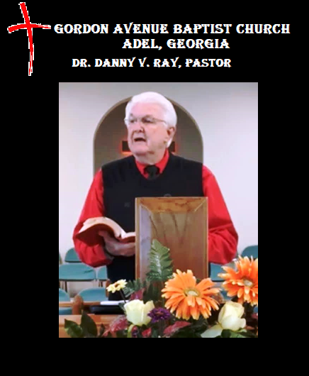 The Five Great Words | Danny V. Ray Ministries, Gordon Avenue Baptist ...