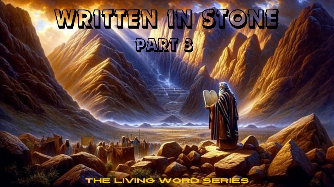 Episode 26 - "The Living Word: Written in Stone Part III" | Expedition ...