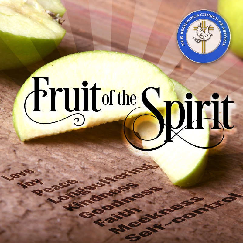 Fruit Of The Spirit Peace New Beginnings Church Of Astoria