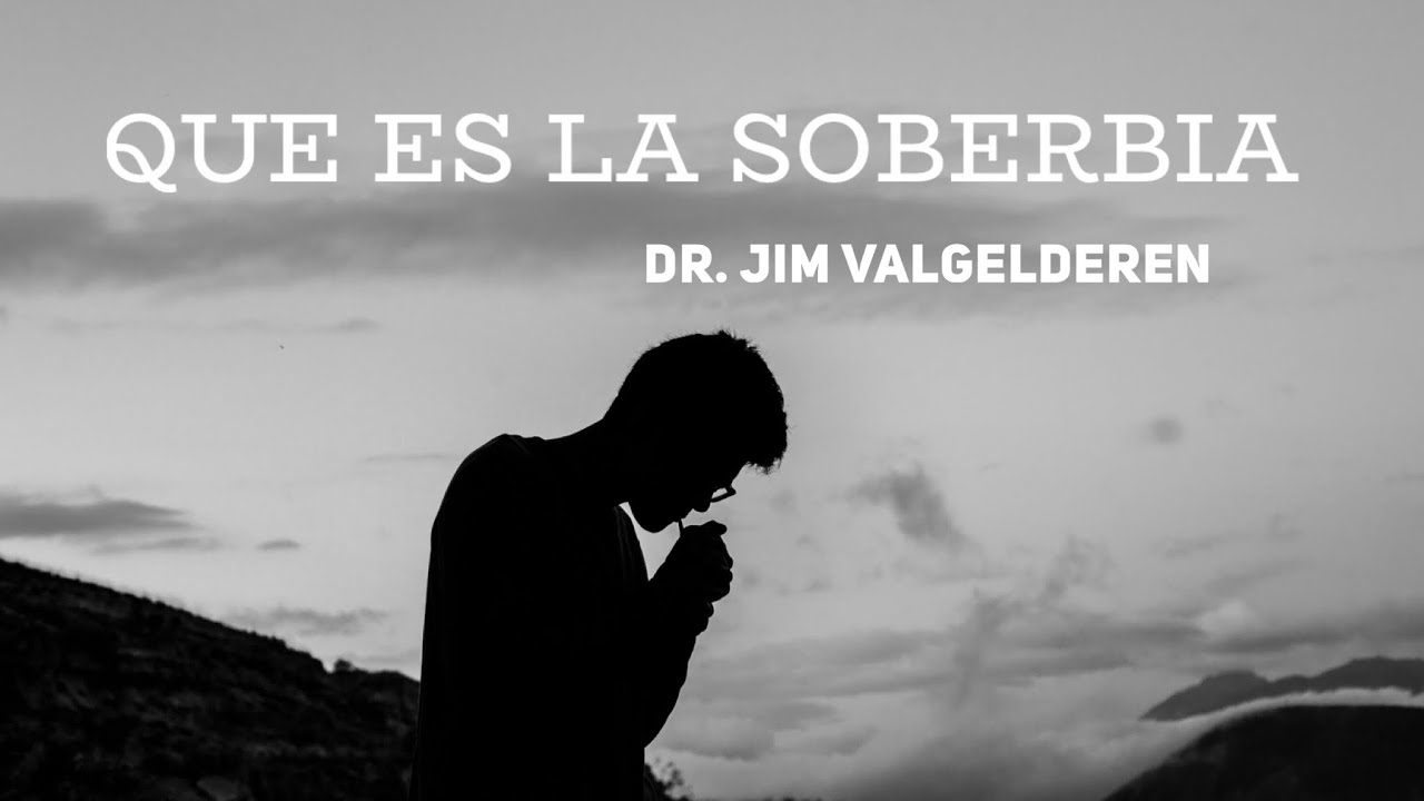 Que es la soberbia | Predicaciones