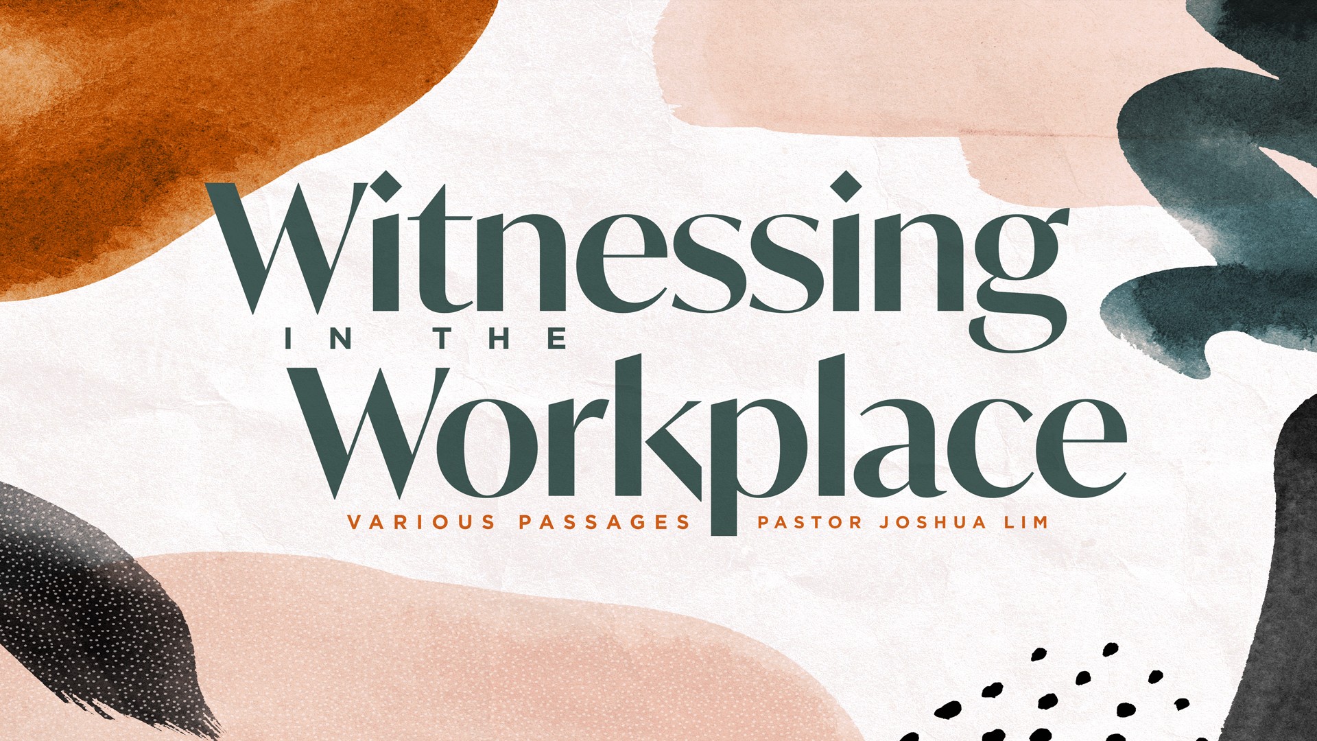 Witnessing in the Workplace | Various Passages | Family Chapel