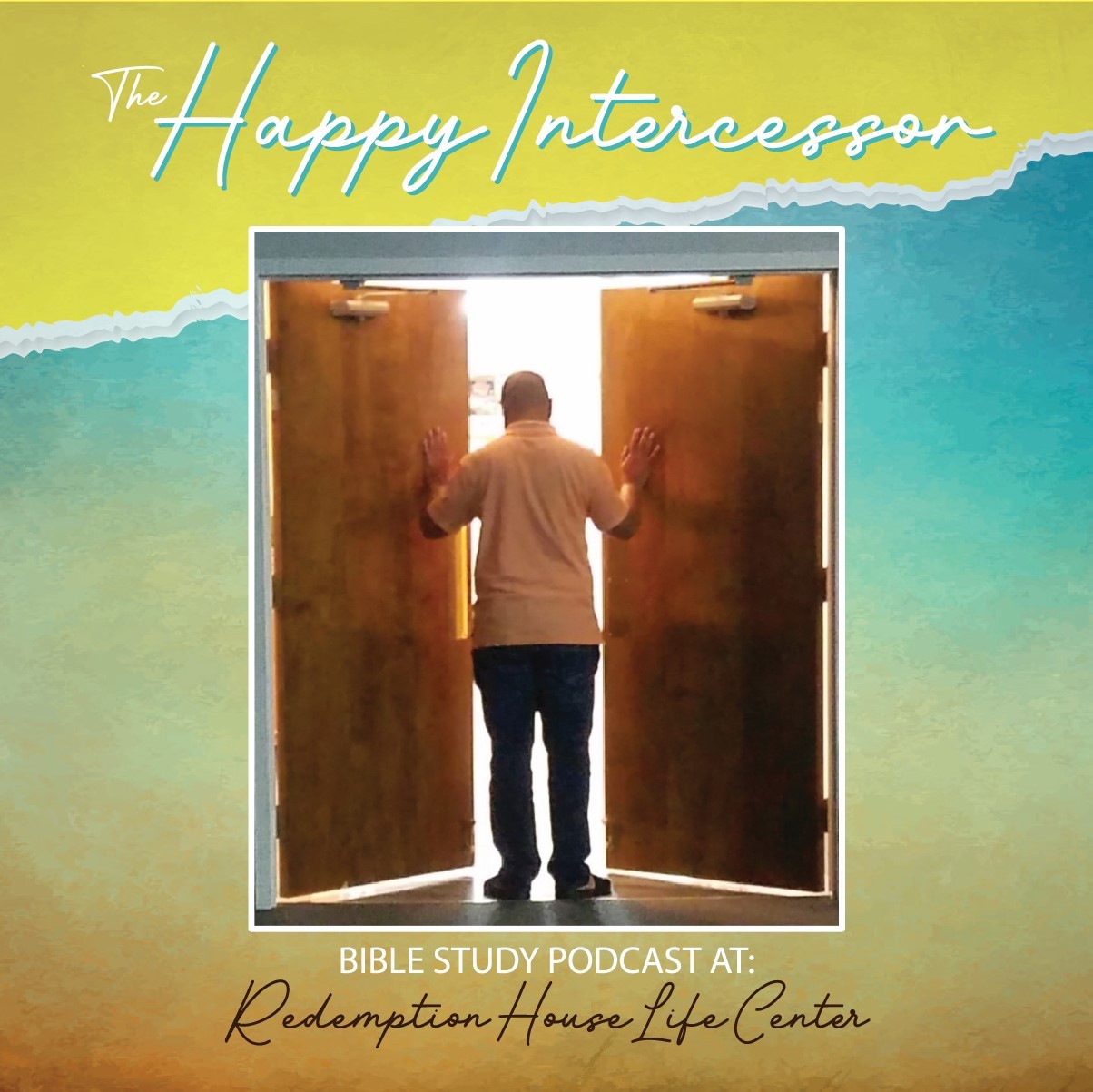 20230301-1921_Session 2 Happy Intercessor | Redemption House Life Center “Podcast”