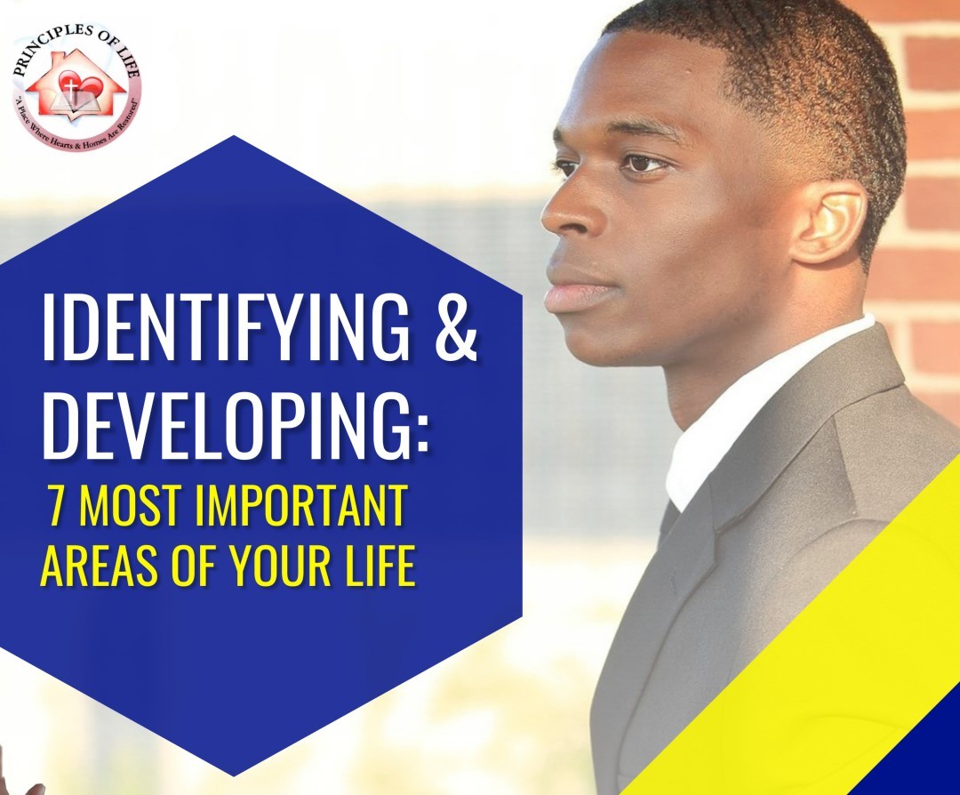 7 MOST IMPORTANT AREAS OF LIFE | Principles Of Life