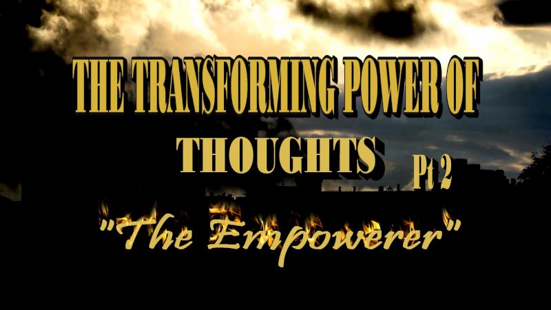 The Transforming Power of Thoughts Part 2 | EDR Ministries