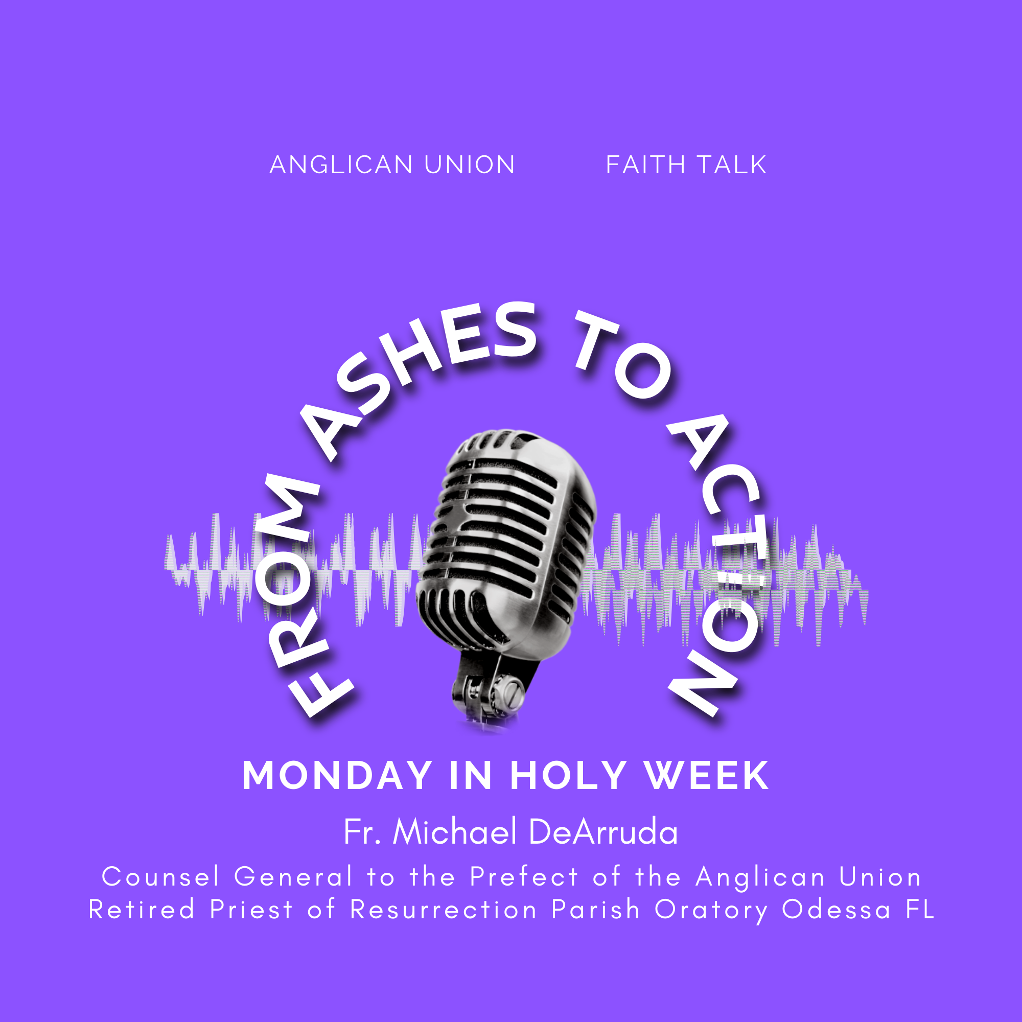 MONDAY IN HOLY WEEK | Faith Talk
